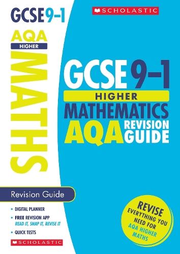 GCSE Higher Maths AQA Revision Guide. Achieve the Highest Grades for t ...