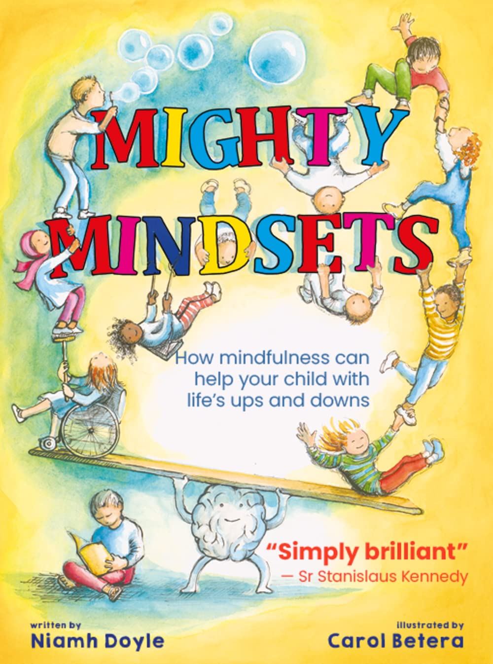 Mighty Mindsets: How mindfulness can help your child with life’s ups a ...