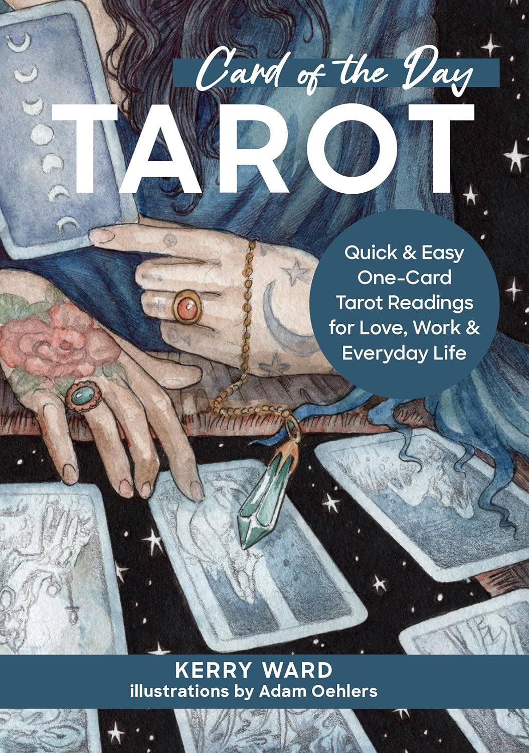 Card of the Day Tarot: Quick and Easy One-Card Tarot Readings For Love ...