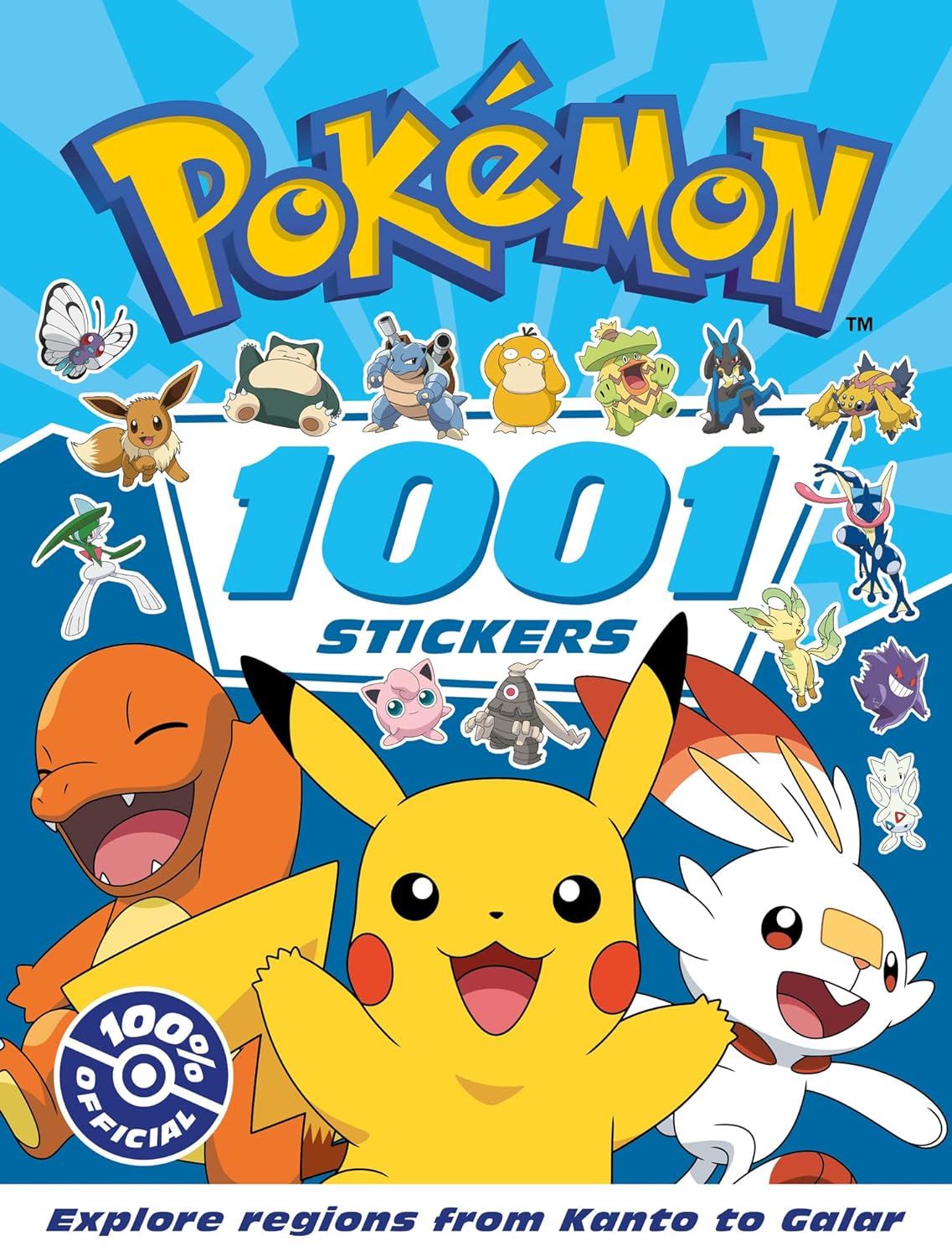 Pokemon: 1001 Stickers: NEW for 2023 The ultimate sticker book for Pok ...