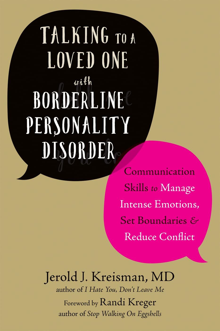 Talking to a Loved One with Borderline Personality Disorder: Communica ...