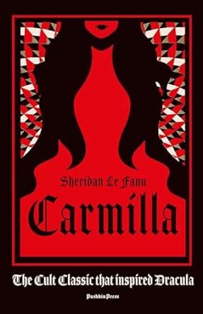 Carmilla: The cult classic that inspired Dracula — smeikalbooks