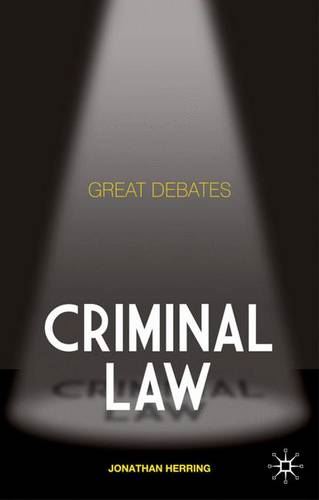 Great Debates: Criminal Law (Palgrave Macmillan Great Debates in Law ...