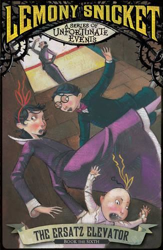 The Ersatz Elevator (A Series of Unfortunate Events) — smeikalbooks